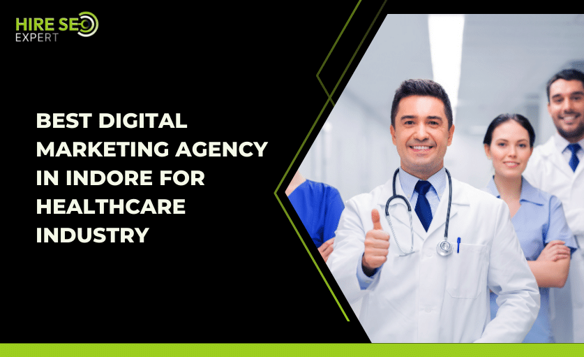 No 1 Digital Marketing Agency In Indore For Healthcare